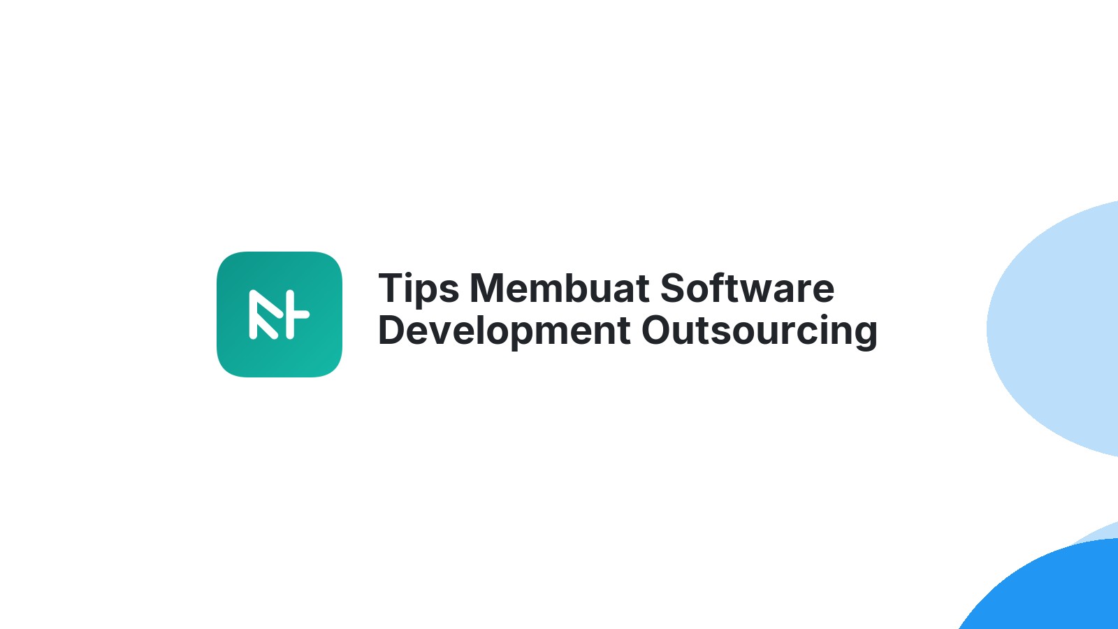 Tips Membuat Software Development Outsourcing